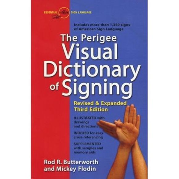Rod R. Butterworth | Other | The Perigee Visual Dictionary Of Signing ...